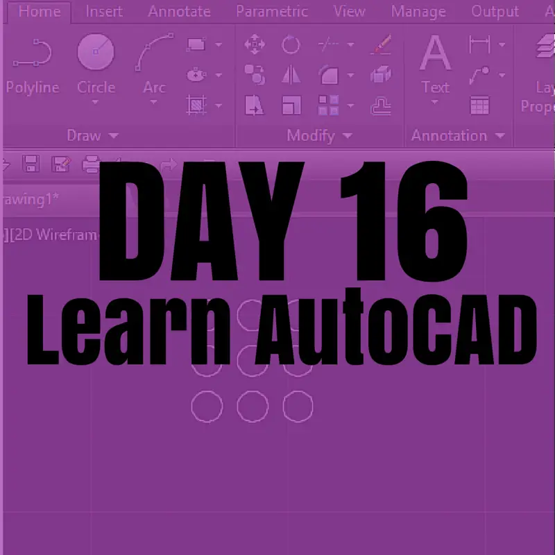 Learn AutoCAD Basics: DAY 16 - Tutorial45
